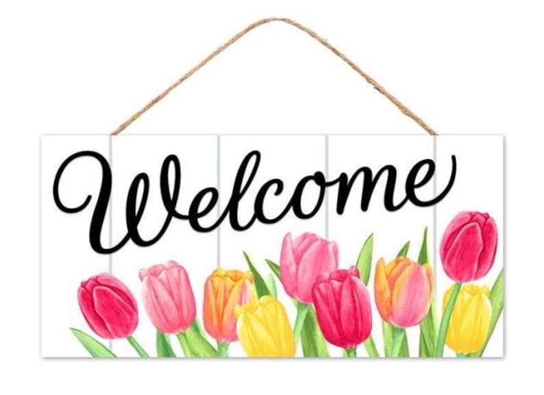 Spring Sign, Welcome Sign, Tulips Sign, Summer Sign, Tulips Welcome ...