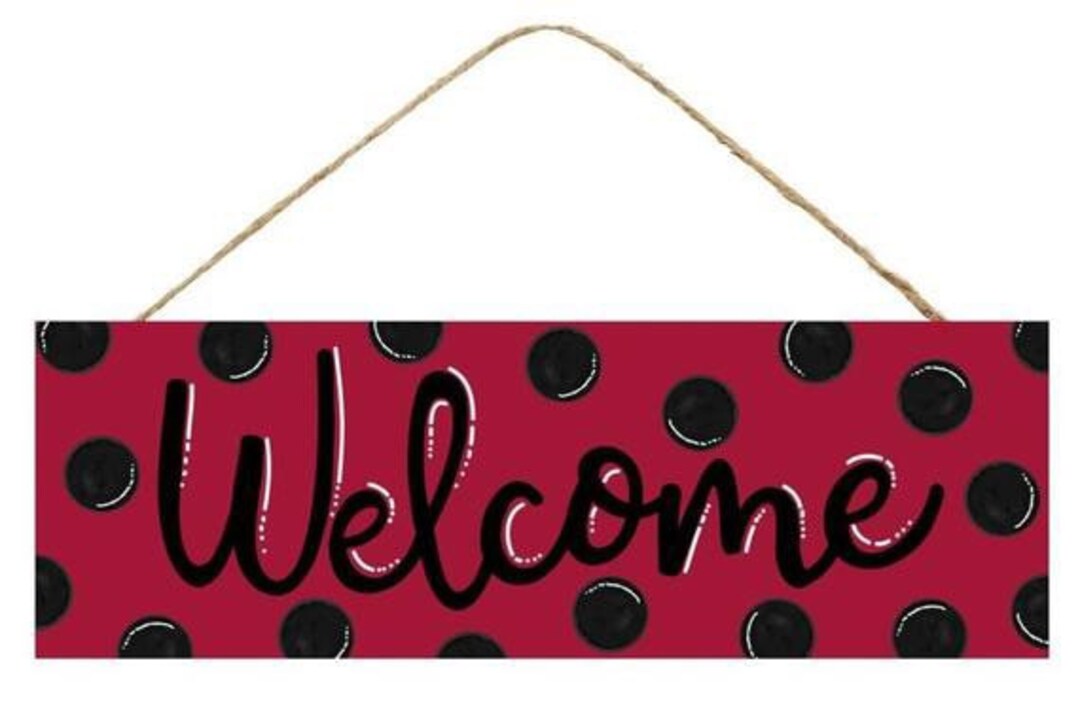 Welcome Sign, Red Polka Dot Sign, Red Polka Dot Welcome Sign, Welcome ...
