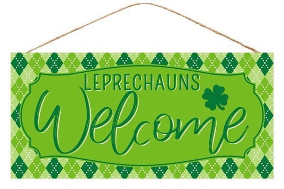 St Patrick’s Day Sign, Welcome Sign, Leprechauns Welcome, Shamrock Sign ...