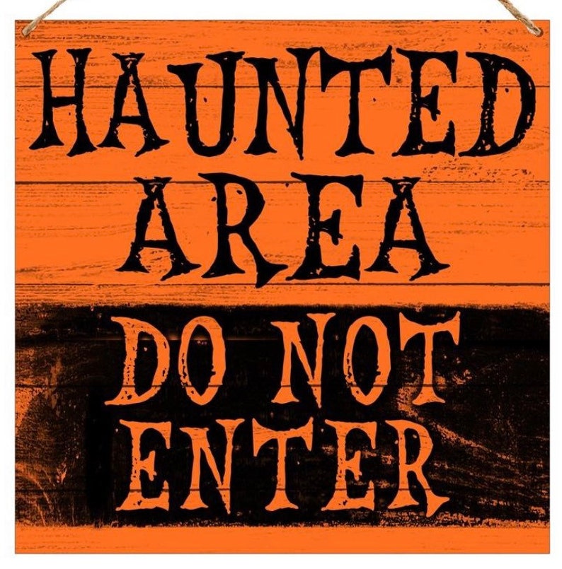 Halloween Sign, Haunted Area Sign, Do Not Enter Sign, Halloween Wreath ...