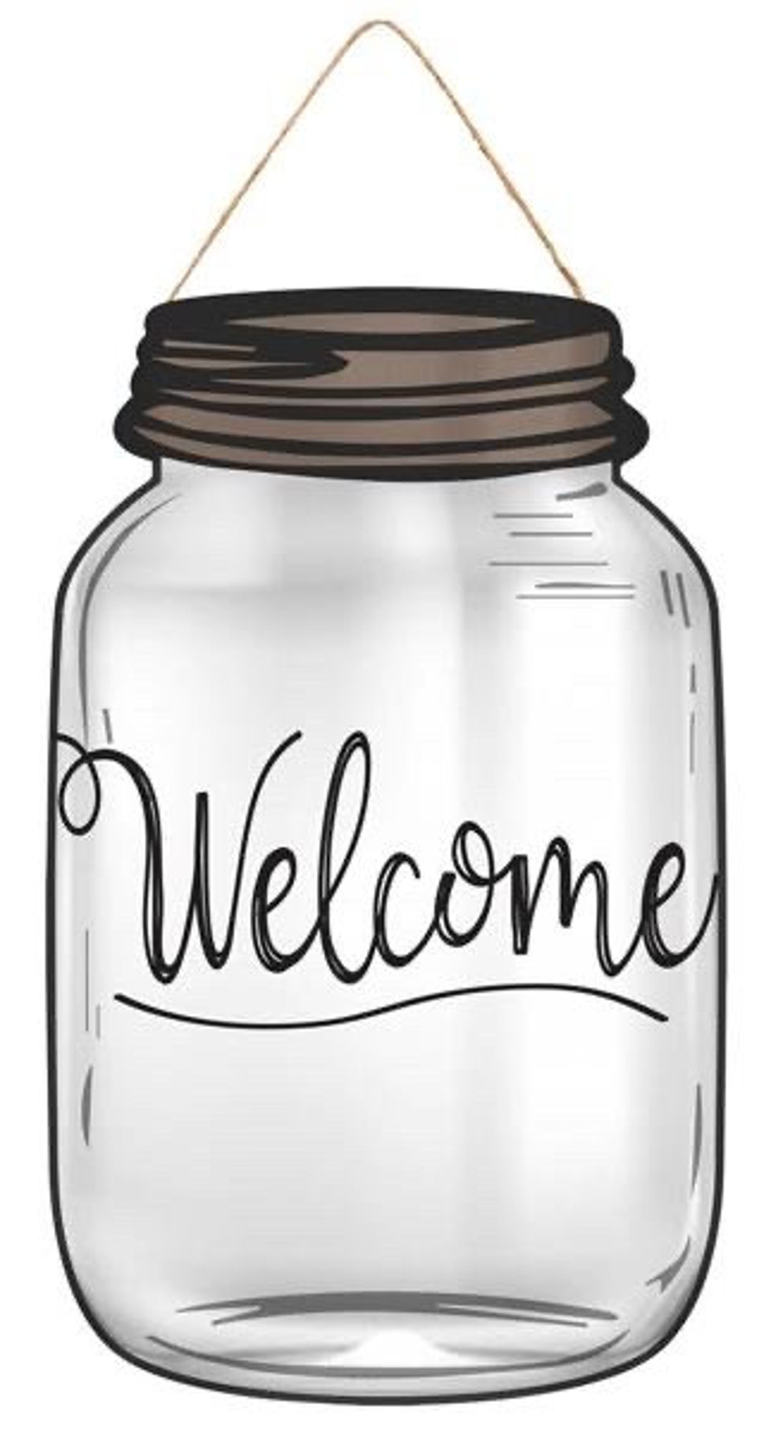 Mason Jar Sign, Mason Jar Sign, Welcome Mason Jar Sign, Mason Jar ...