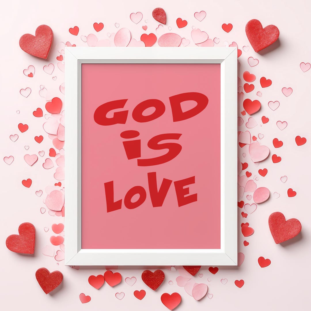 God is Love Wall Art | Valentine's Day Decor Print - Etsy