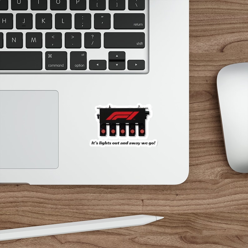 F1 Sticker - "it's Lights Out and Away We Go!" Perfect Gift for Formula ...