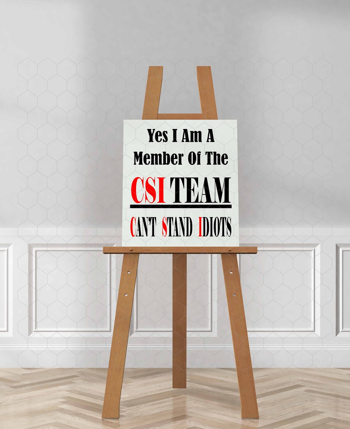 Yes I Am A Member of the CSI Team Can't Stand Idiots, SVG, AI File - Etsy