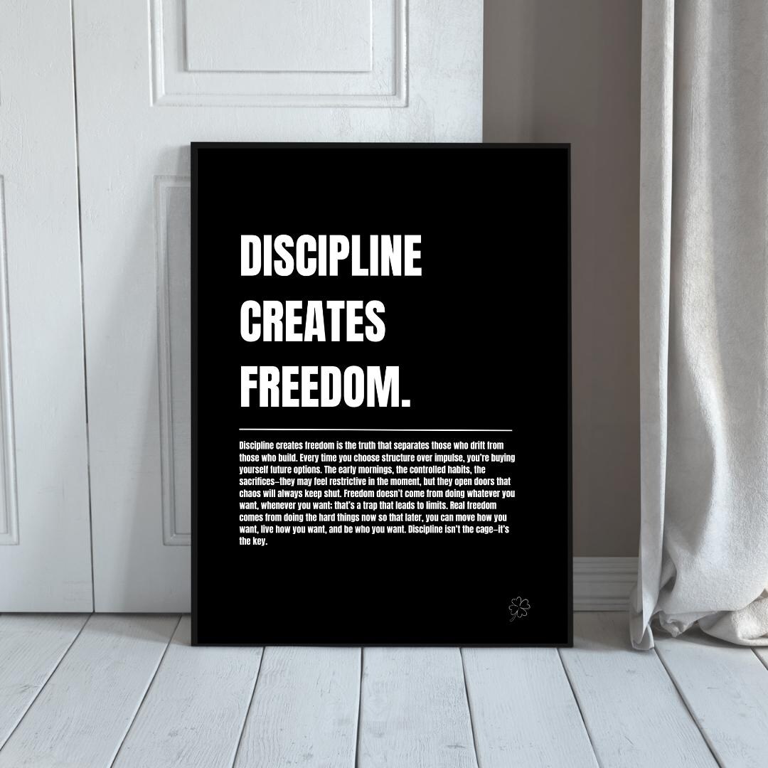 Motivational Quote Poster: Discipline Creates Freedom - Modern Wall Art ...