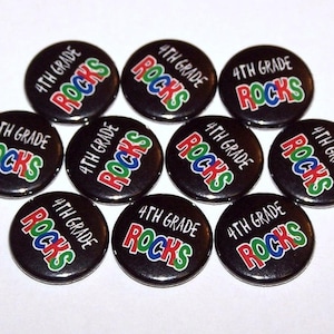 4th Grade Rocks Pins (10 Pack), Pinback Buttons Party Favors, 1" or 1.5 ...