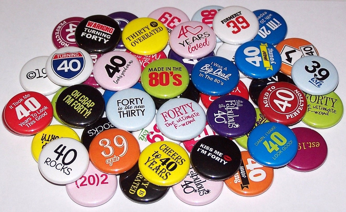 40th Birthday Pins 10 Pack Turning 40 Party Favors Pinback - Etsy