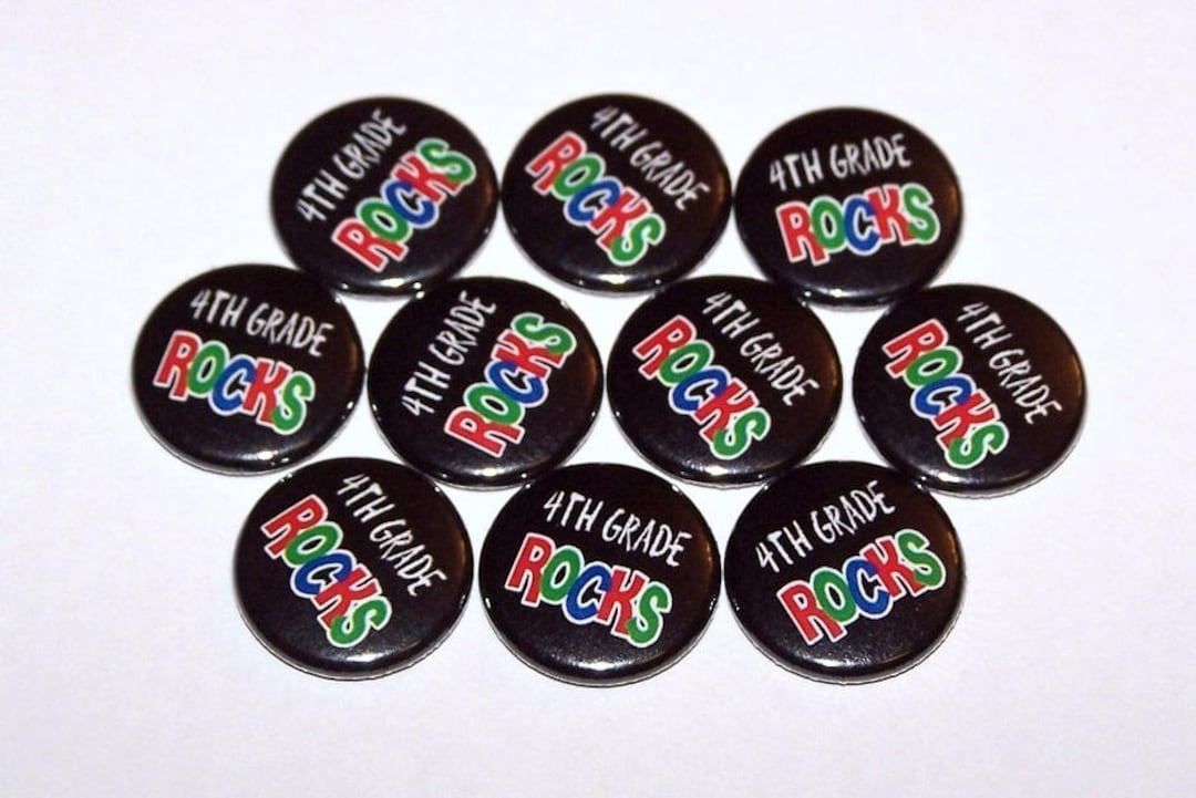 4th Grade Rocks Pins (10 Pack), Pinback Buttons Party Favors, 1" or 1.5 ...