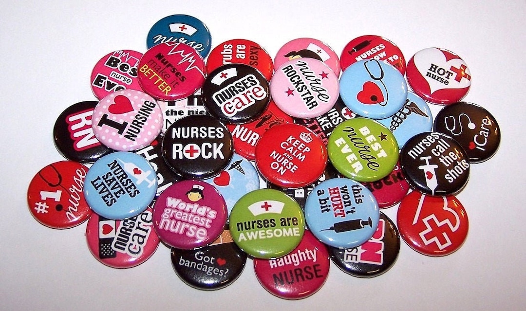 Nurse Buttons (10 Pack) Nursing Nurses RN 1" or 1.5" or 2.25" Pin Back ...