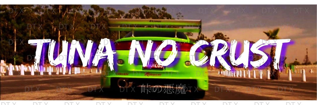 Tuna No Crust Sticker | Fast & Furious Inspired Slap Sticker | JDM ...