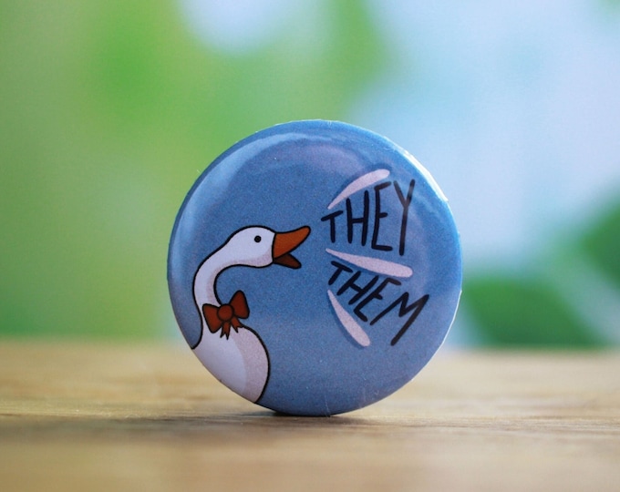 They/them Pronouns Honking Goose Pin Button Badge 38mm - Etsy