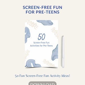50 Screen-free Activities for Pre-teens | Printable Kids Activities ...