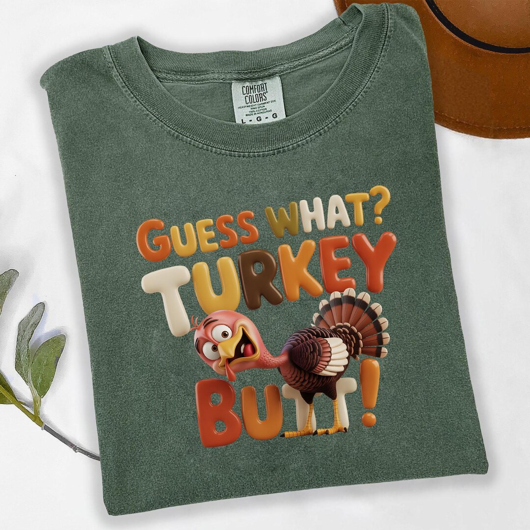 Funny Turkey Butt PNG, Guess What Turkey SVG, Cute Thanksgiving Clipart ...
