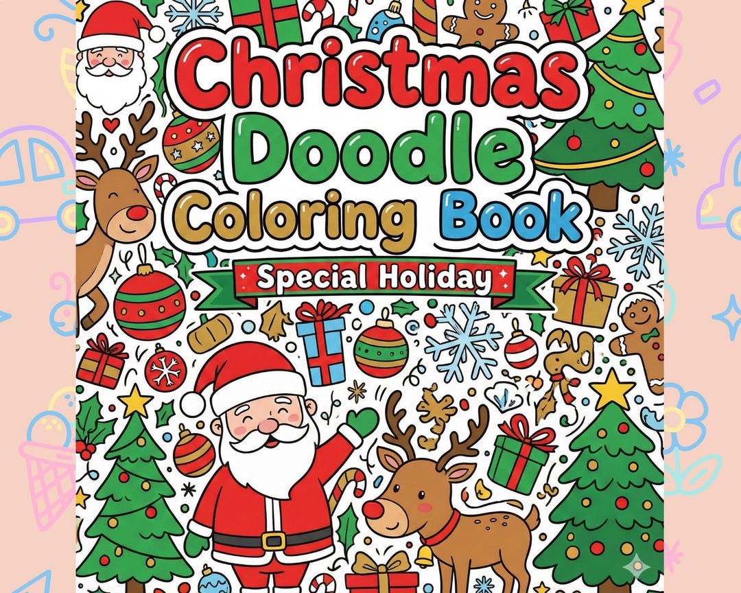 Christmas Doodle Coloring Book : Special Holiday Illustrations (digital ...