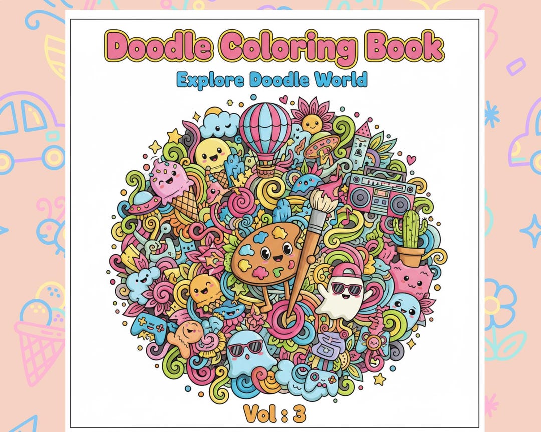 Doodle Coloring Book Vol 3: Fun Illustrations for Adults & Kids ...