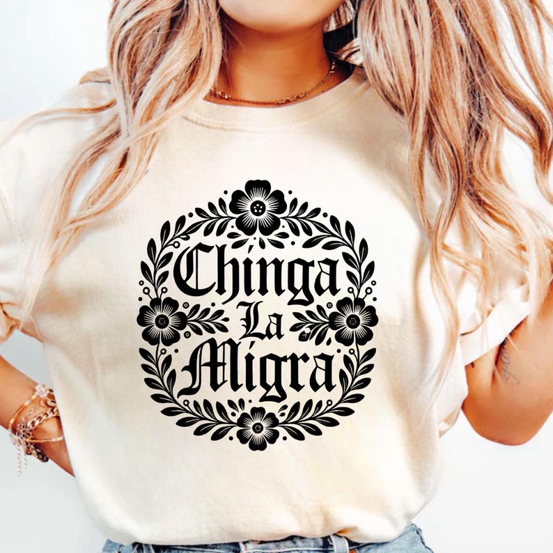 Anti ICE PNG, Chinga La Migra Png, Funny Political Shirts Png, Pro ...