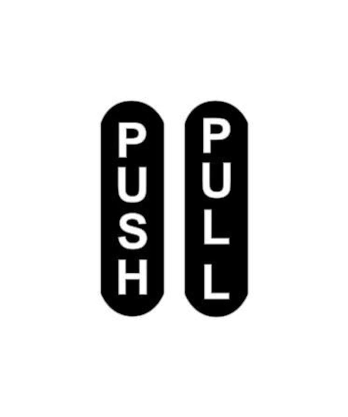 Push Pull Decal - Rounded Rectangle - Black Background With White ...