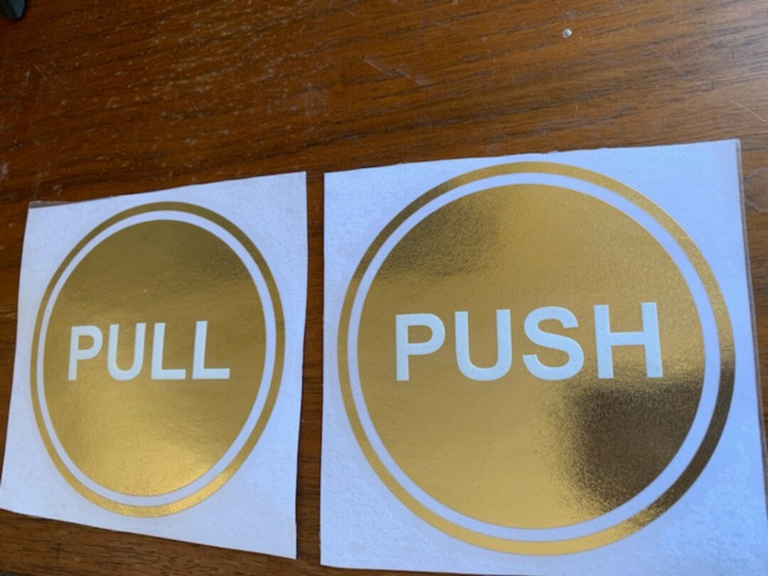 Push Pull Decal - Circle - Metallic Gold With White Text - Etsy