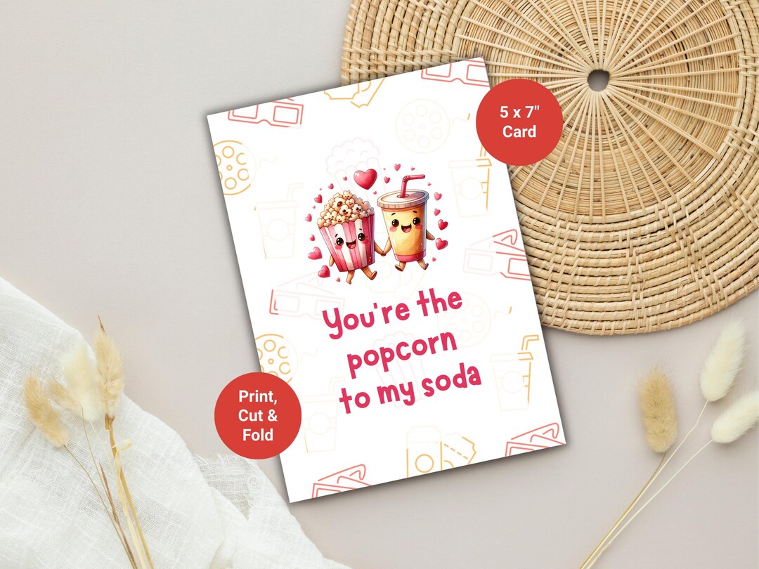 Youre the Popcorn to My Soda Greeting Card Printable Valentine ...