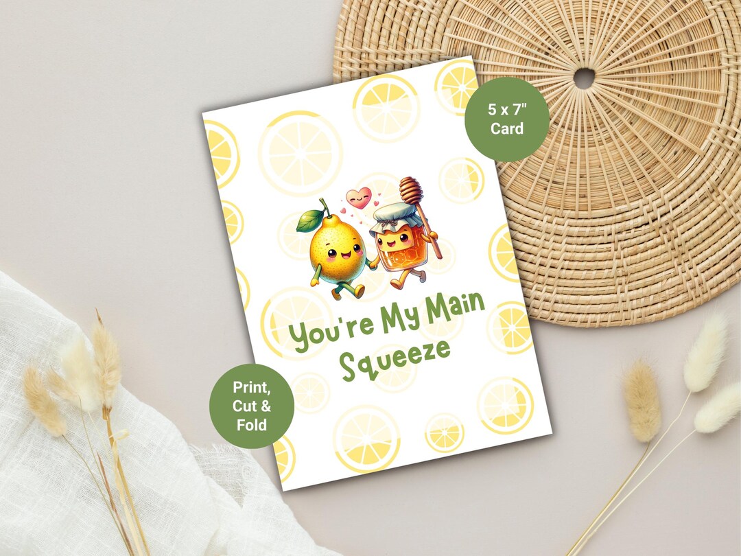 Youre My Main Squeeze Greeting Card Printable Valentine Anniversary ...