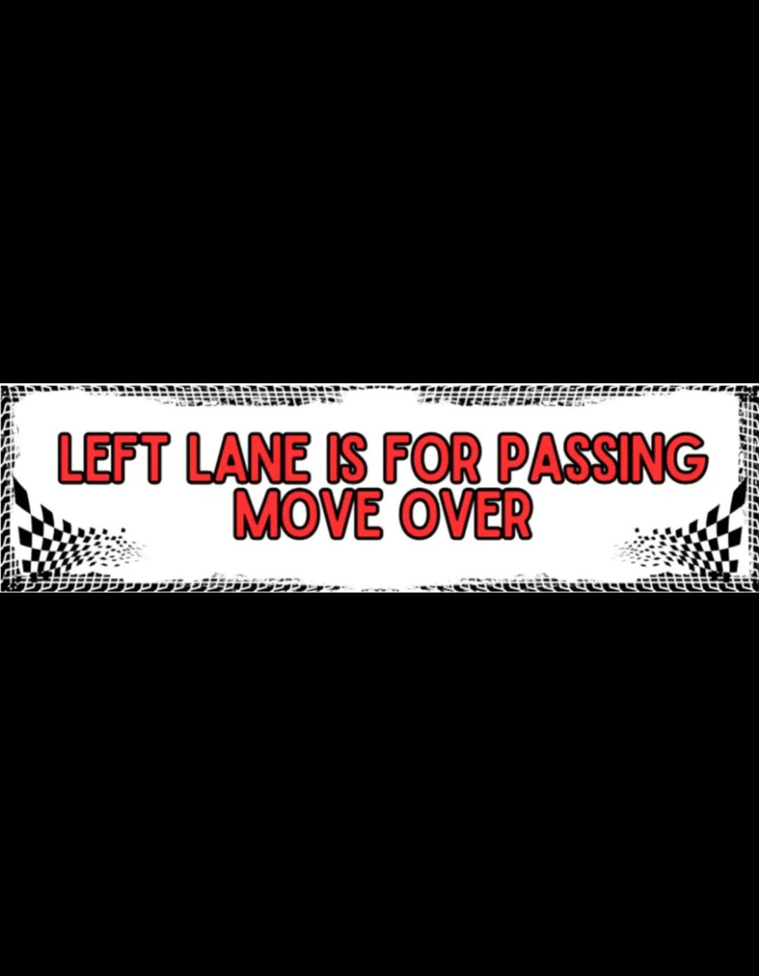 Left Lane is for Passing Premium Vinyl Bumper Sticker - Etsy