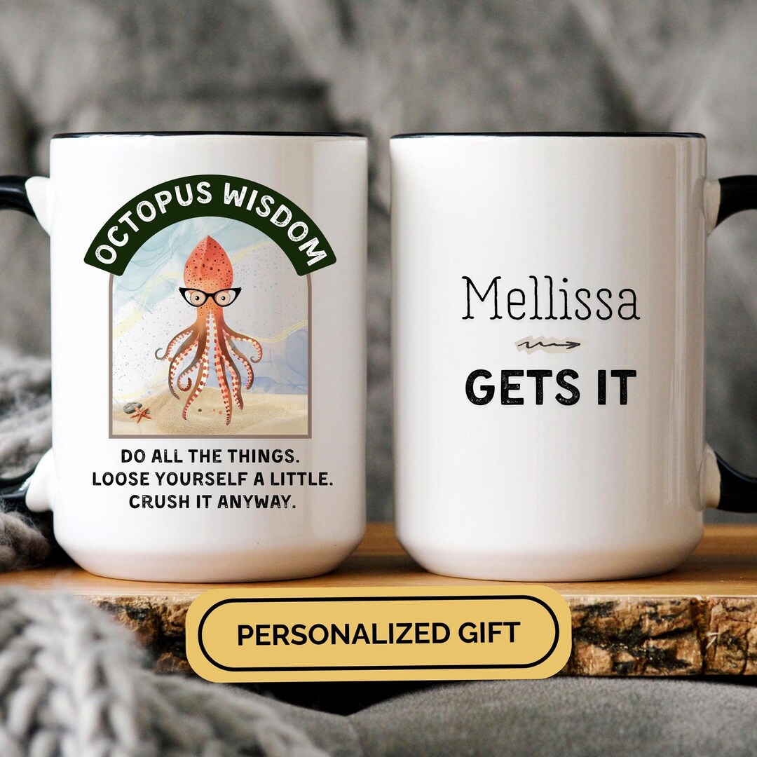 Personalized Octopus Wisdom Mug: Funny Gift for Coworker or Friend ...