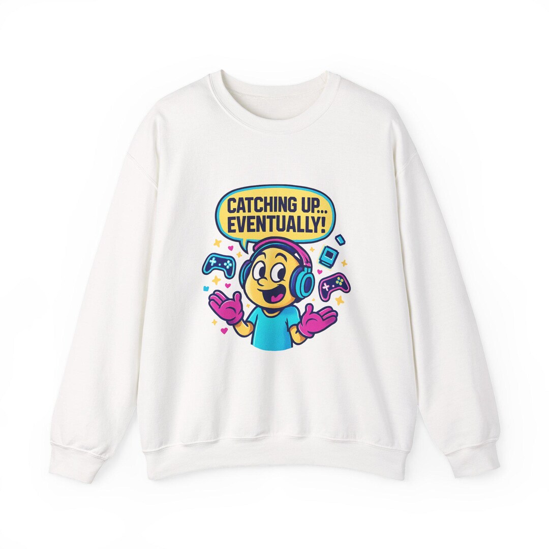Catching up Eventually Emoji Gamer Character Sweatshirt | Video Game ...