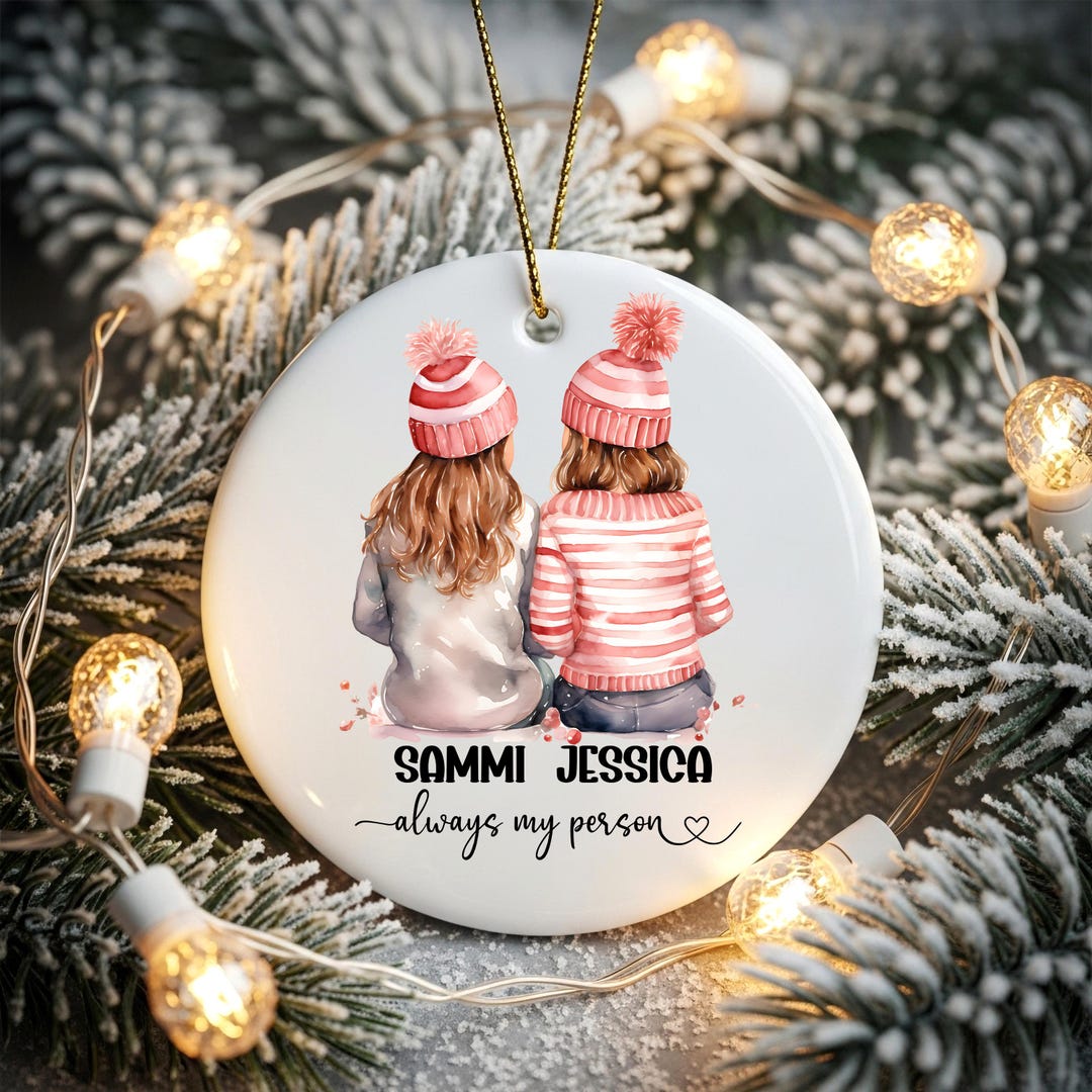 Custom Best Friend Ornament • Always My Person Gift - Etsy