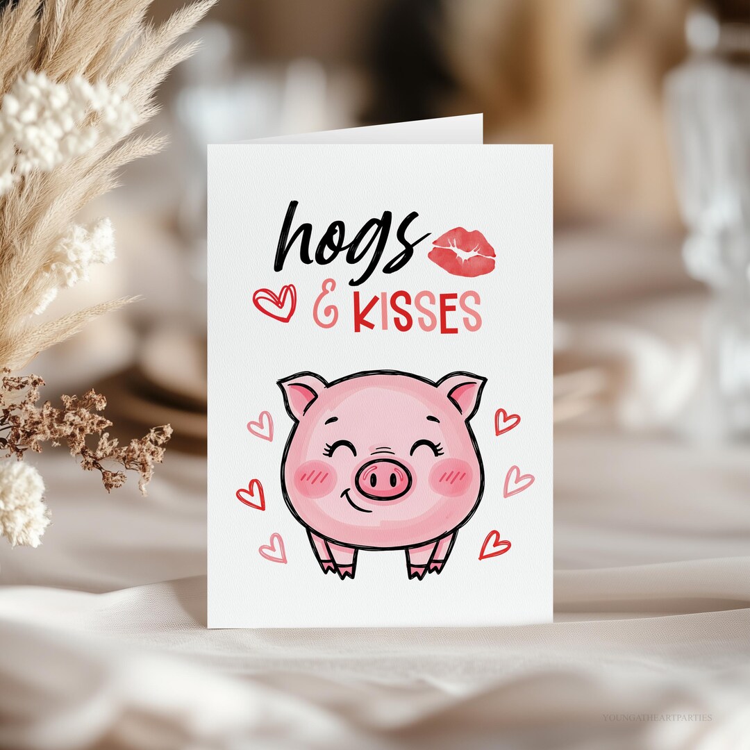 Hogs and Kisses Valentine Card Printable, Cute Pig Valentine Card ...