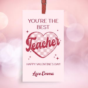 Editable Teacher Valentine Tag, Classroom Valentine Favor - Etsy