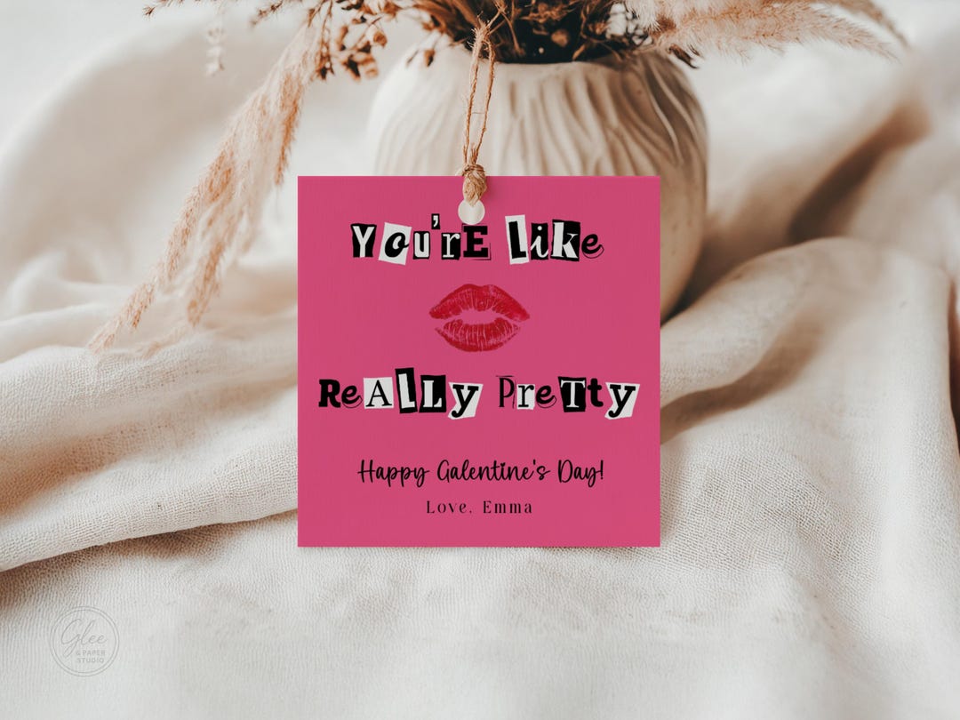 Editable Galentine Tag • “you’re Like Really Pretty” • Printable ...