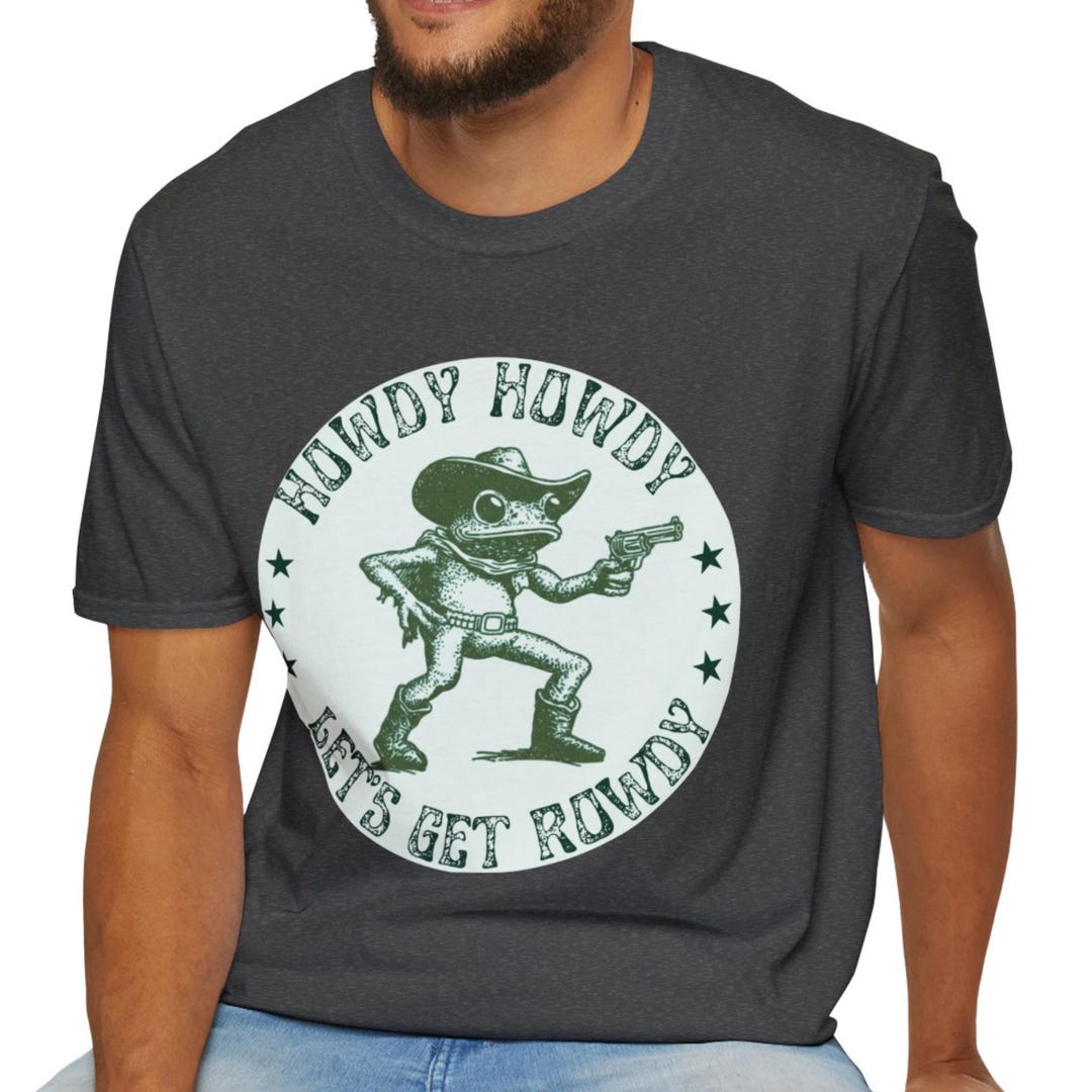 Howdy Lets Get Rowdy Cowboy Frog T-shirt | Western Frog Tee | Gift for ...