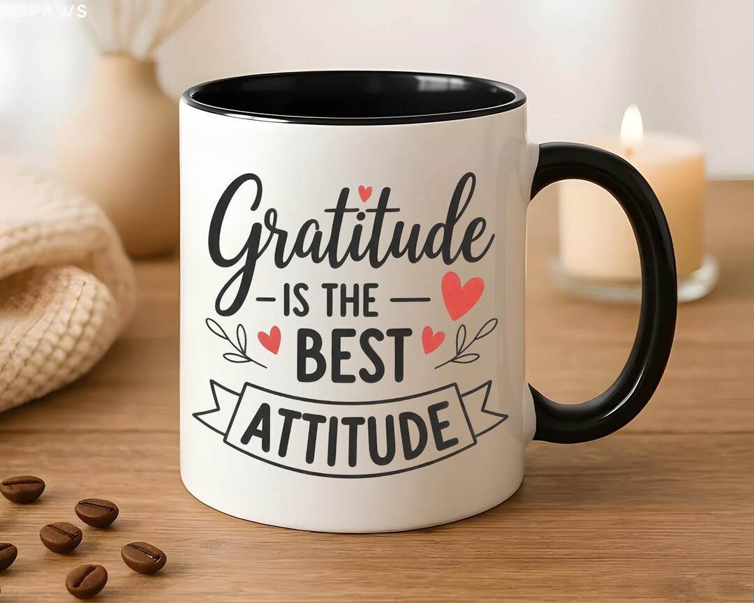 Gratitude Mug Gift, Inspirational Quote Mug, Positive Thinking ...