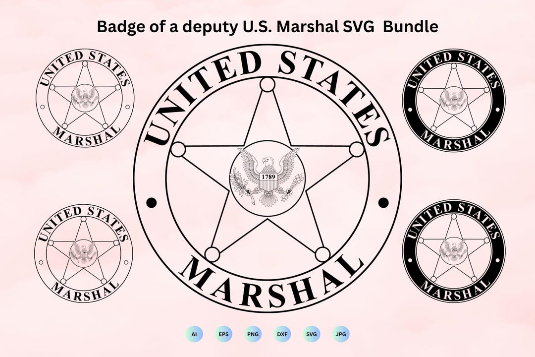 Badge of a Deputy U.S. Marshal SVG Bundle, United States Marshal Badge ...