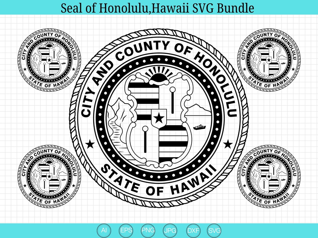 Seal of Honolulu, Hawaii SVG Bundle, Honolulu City Seal Vector ...