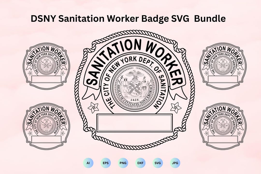 DSNY Sanitation Worker Badge Svg Bundle, NYC Sanitation Worker Emblem ...