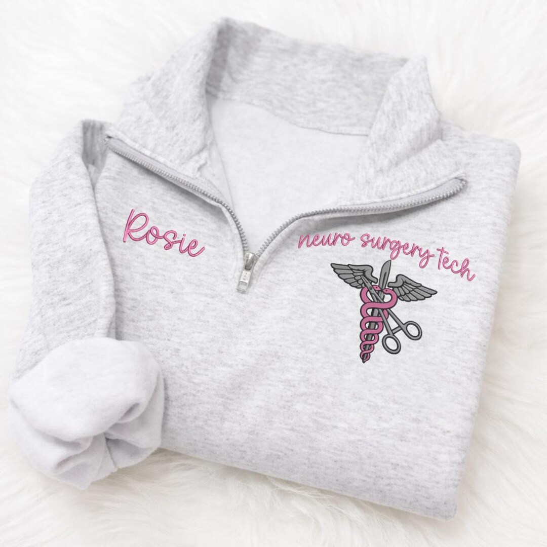 Personalized Neuro Surgery Tech Quarter Zip Sweatshirt, Custom Scrub ...