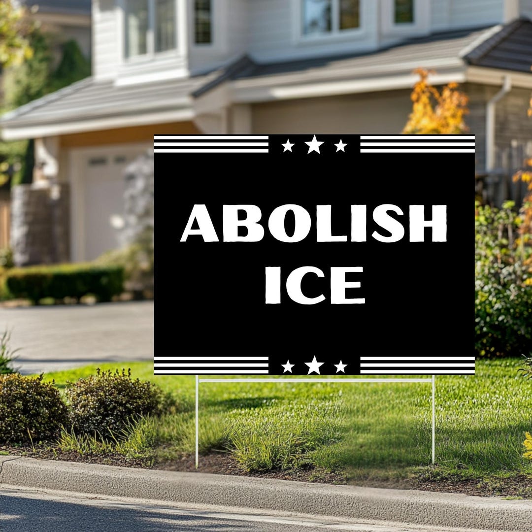 Abolish ICE Yard Sign, Political Protest Yard Sign, No Human Rights ...