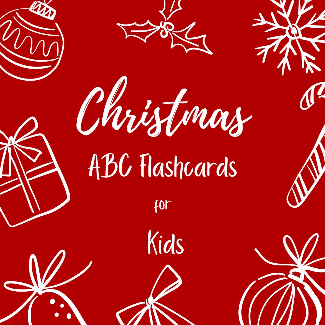 Christmas ABC Flashcards for Kids | A to Z Holiday Alphabet Printable ...