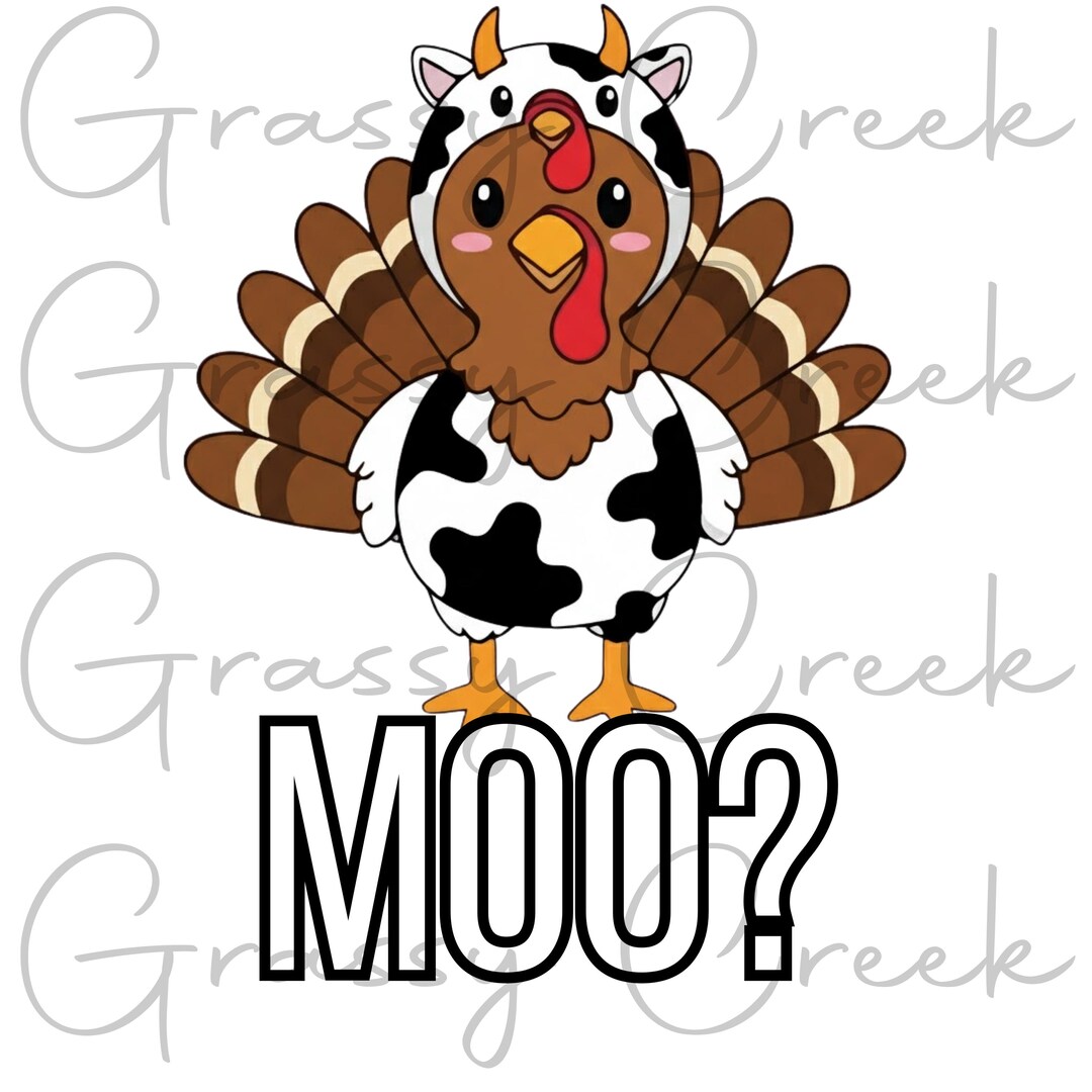 Moo Turkey in Diguse Cow Print Thanksgiving PNG File - Digital Download ...