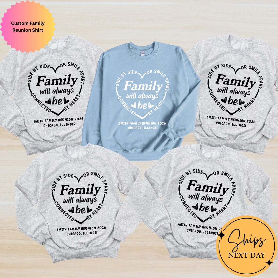 Custom Family Reunion Hoodie 2026, Side by Side or Miles Apart ...