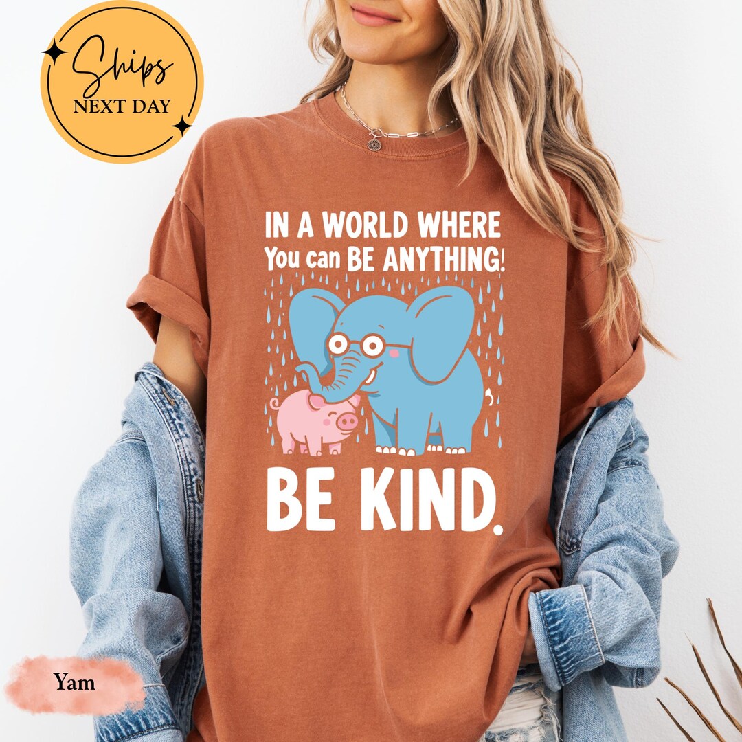 Be Kind T-shirt, Elephant Piggie Kindness Inspirational Tee - Etsy