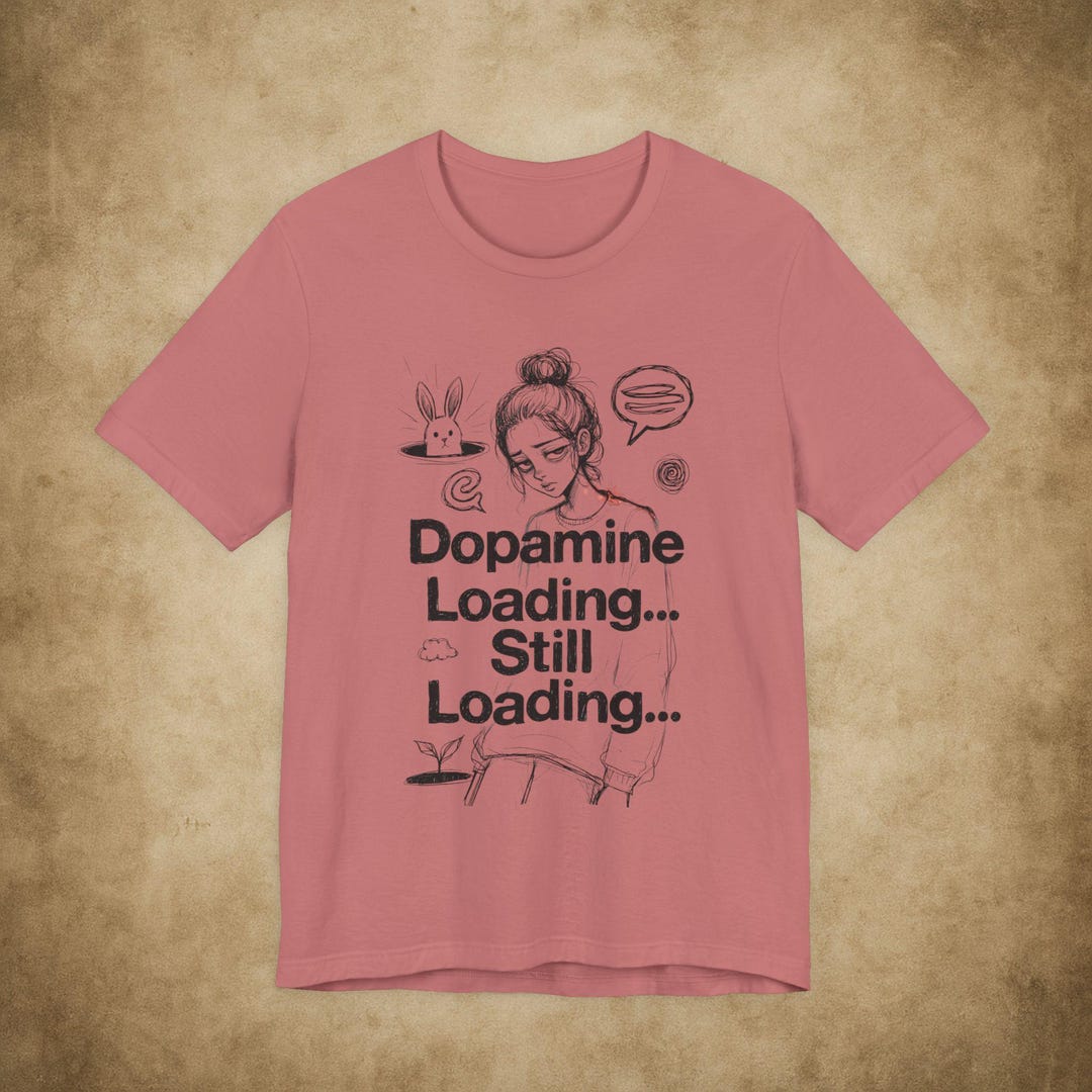Dopamine Loading Still Loading ADHD Funny Neurodivergent Chaos T-shirt ...