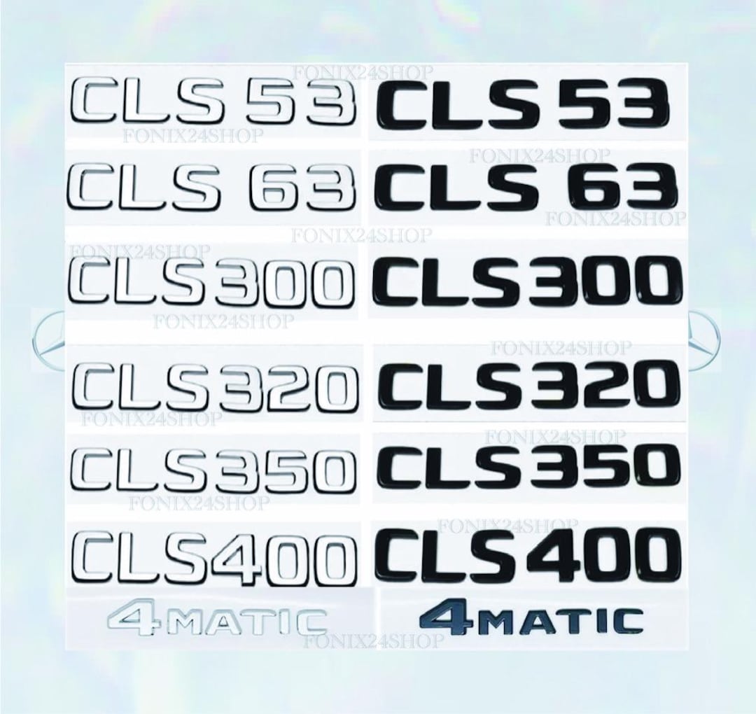 Mercedes Cls-class 2D Flat Car Emblem Letters & Numbers Chrome or Black ...
