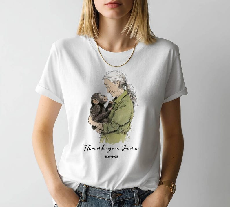 Jane Goodall Png, Jane Goodall Tshirt, Remember Jane Goddall, Thank You ...