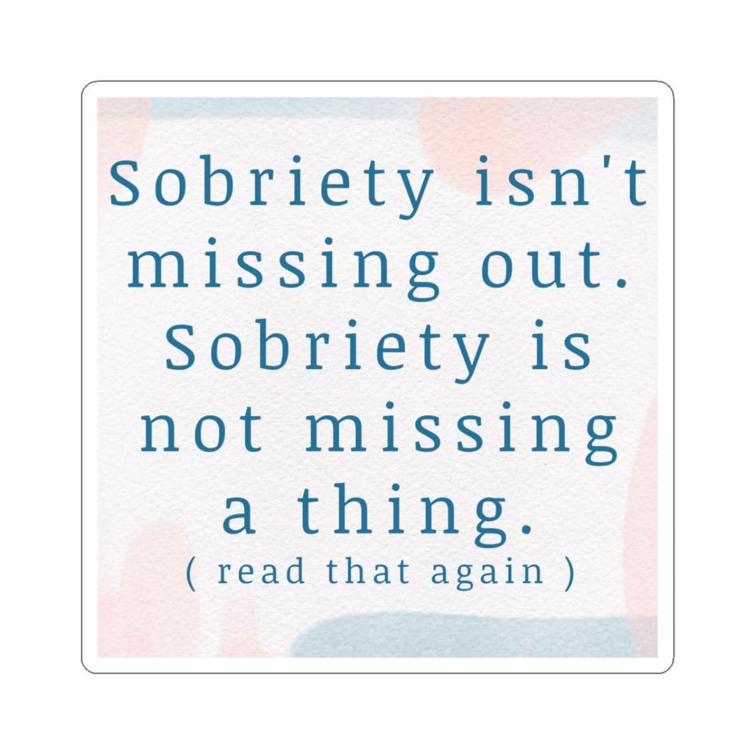 SOBRIETY STICKER | Inspiring Decals for Recovery | Sober Motivation ...