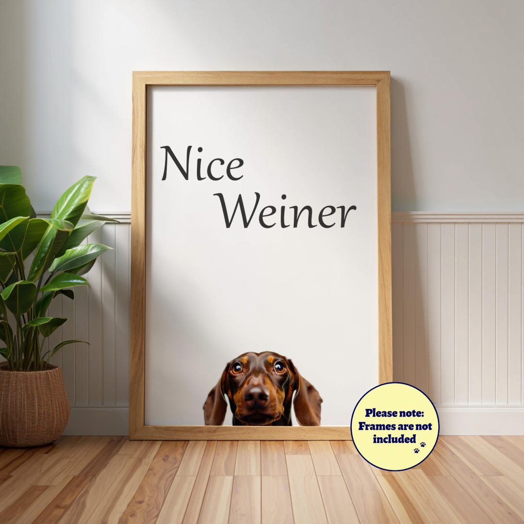Funny Dachshund Choc & Tan "nice Weiner" Poster: Bathroom Dog Wall Art ...