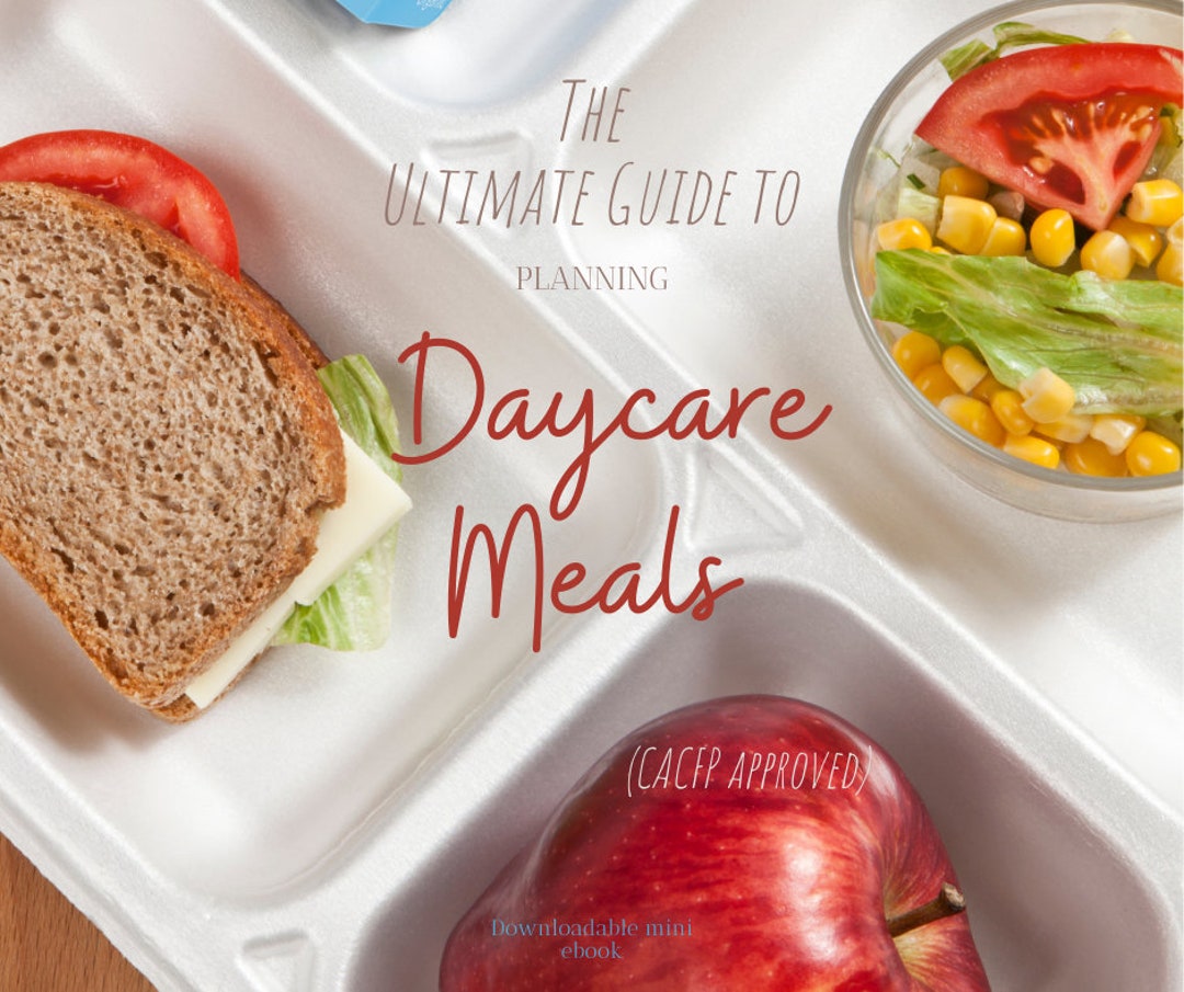 The Ultimate Guide to Planning Daycare Meals (CACFP Approved) Mini ...