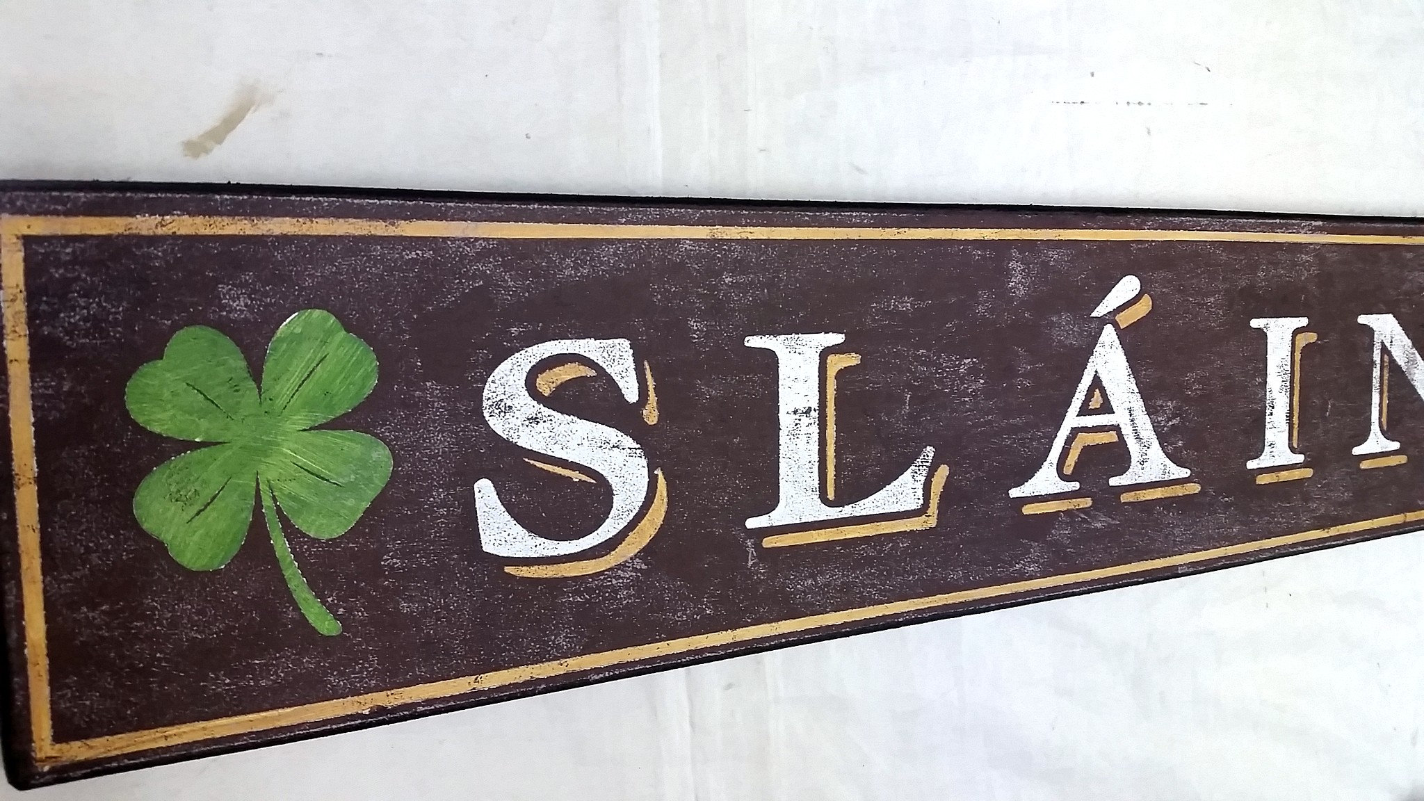 Slainte Sign