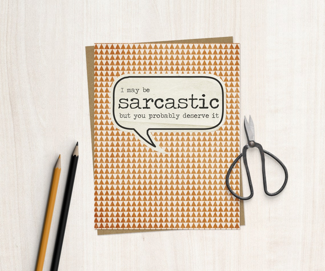 Funny Sarcastic Greeting Card Sarcasm Sarcastic Funny - Etsy